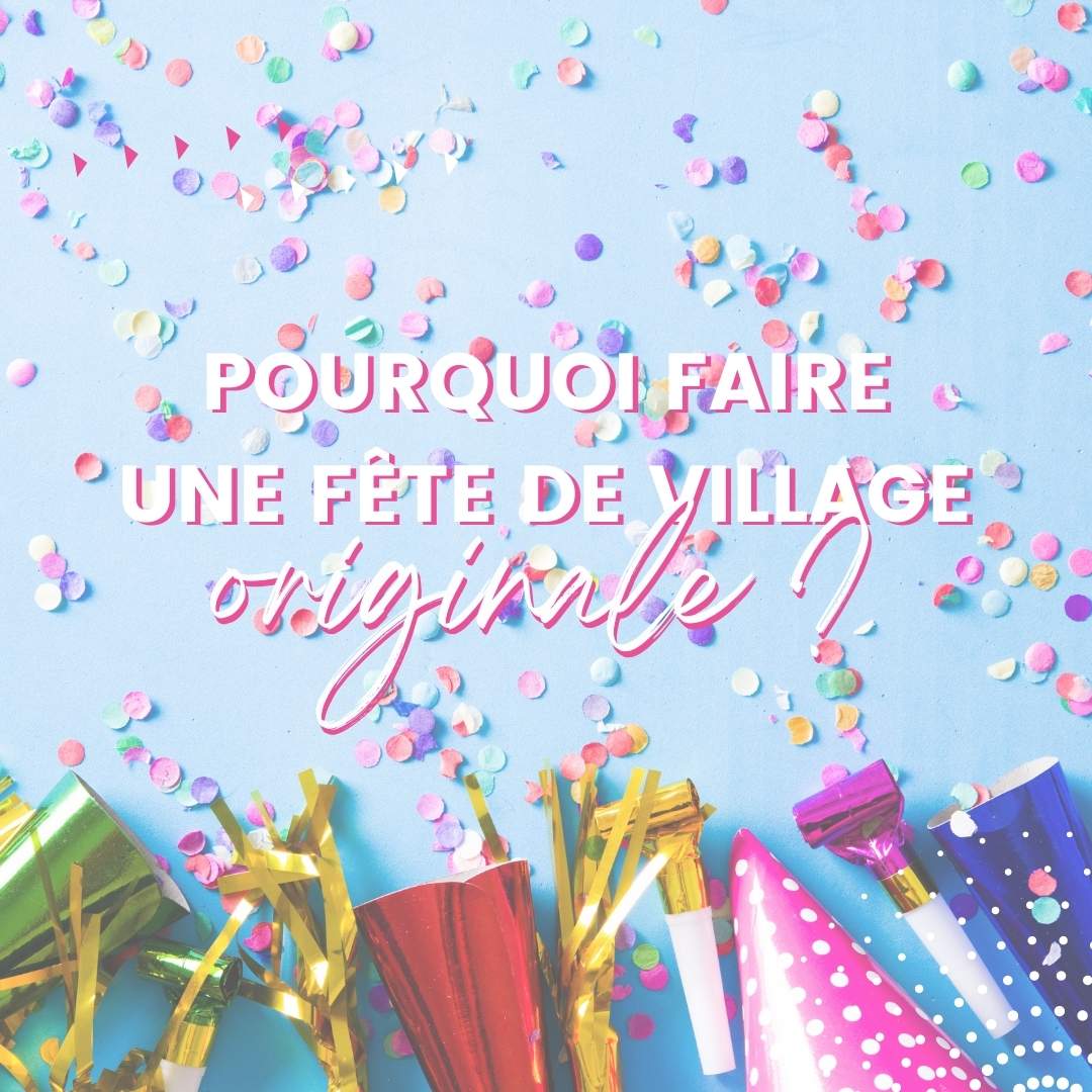 Fête de Village Originale | Envol